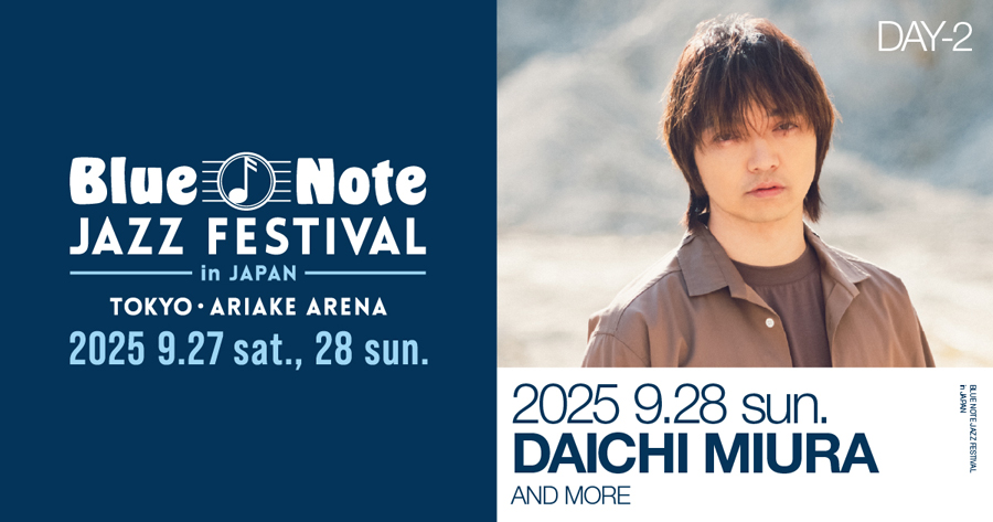 【FEATURES】DAICHI MIURA | Blue Note ジャズフェスティバル in JAPAN 2025【公式イベント】